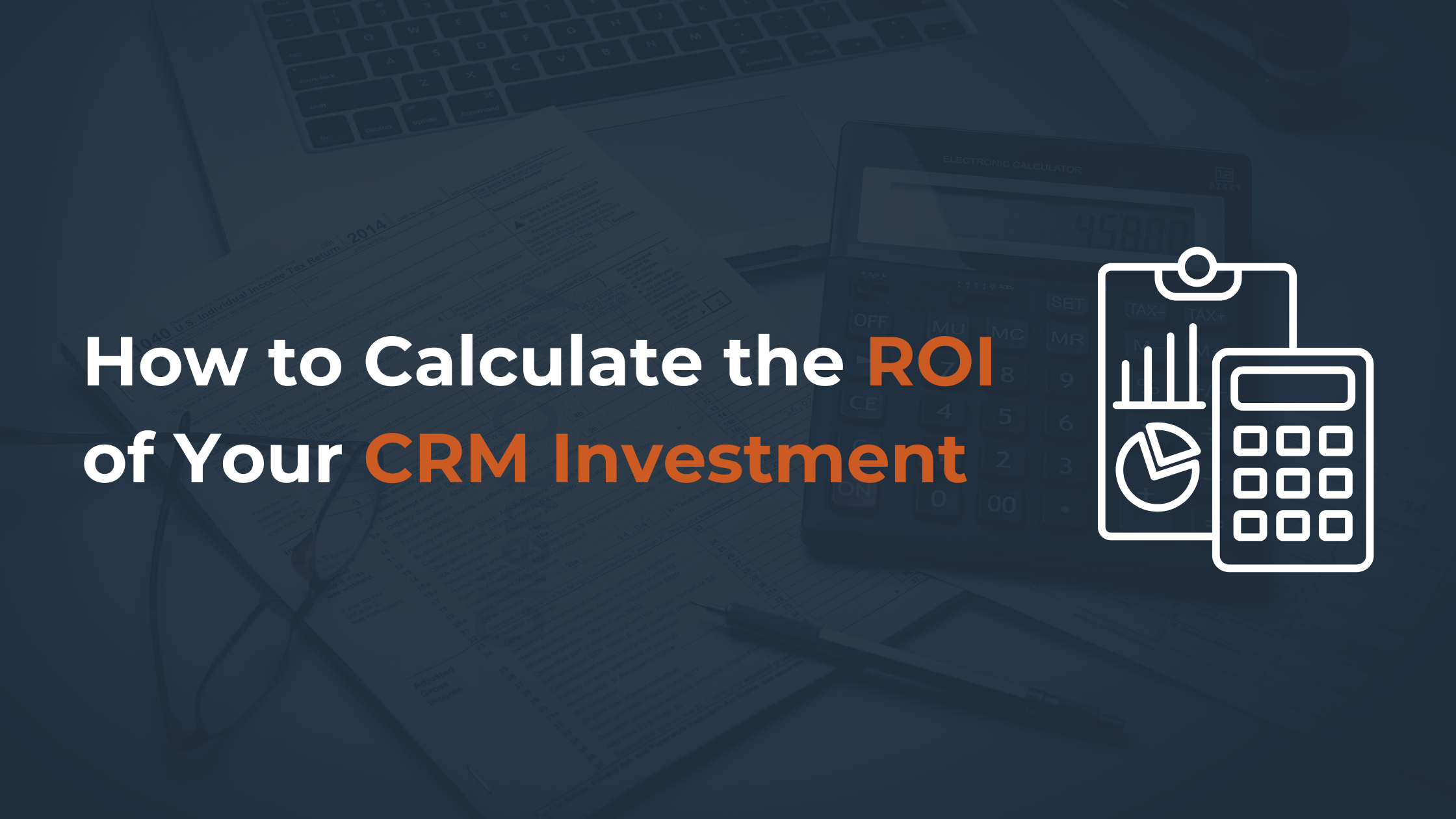 How to Calculate the ROI of Your CRM Investment | SyncMatters